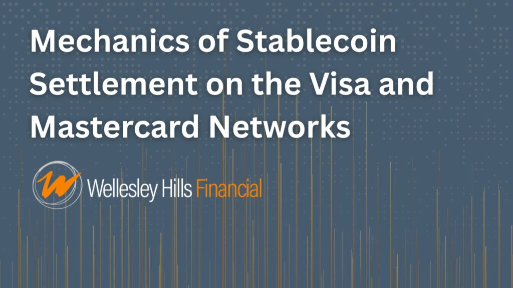 Mechanics of Stablecoin Settlement on the Visa and Mastercard Networks ...
